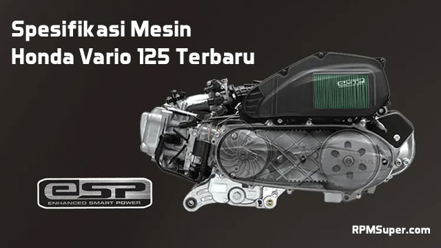 Kenapa Mesin Vario 125 Terbaru Sama Saja? - RPMSUPER.COM